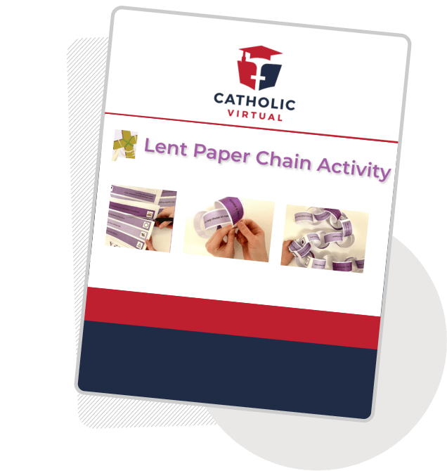 Lenten Paper Chain Activity for Schools | Download | Catholic Virtual