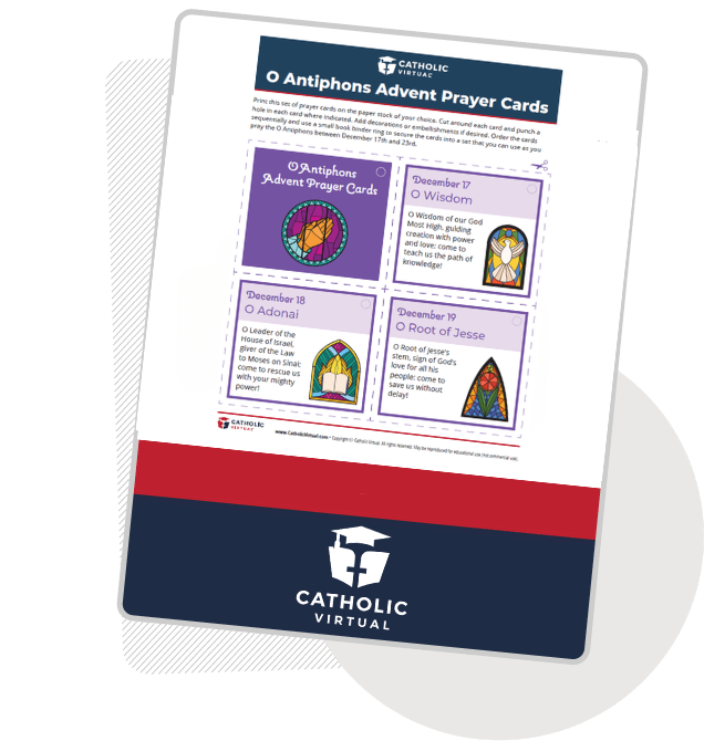 O Antiphons Advent Prayer Cards | Download | Catholic Virtual